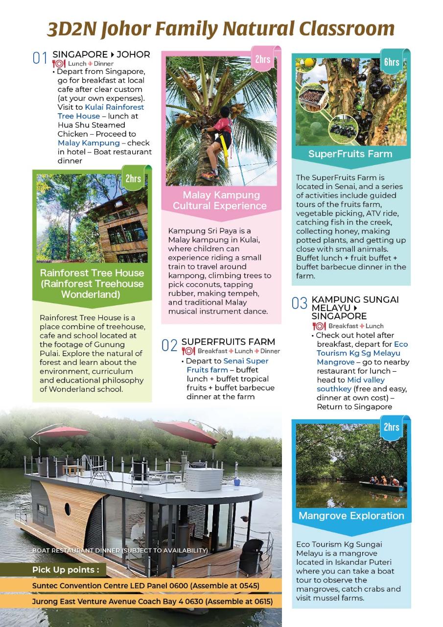 3D2N JOHOR FAMILY NATURAL CLASSROOM - EU Holidays Pte Ltd Reservations