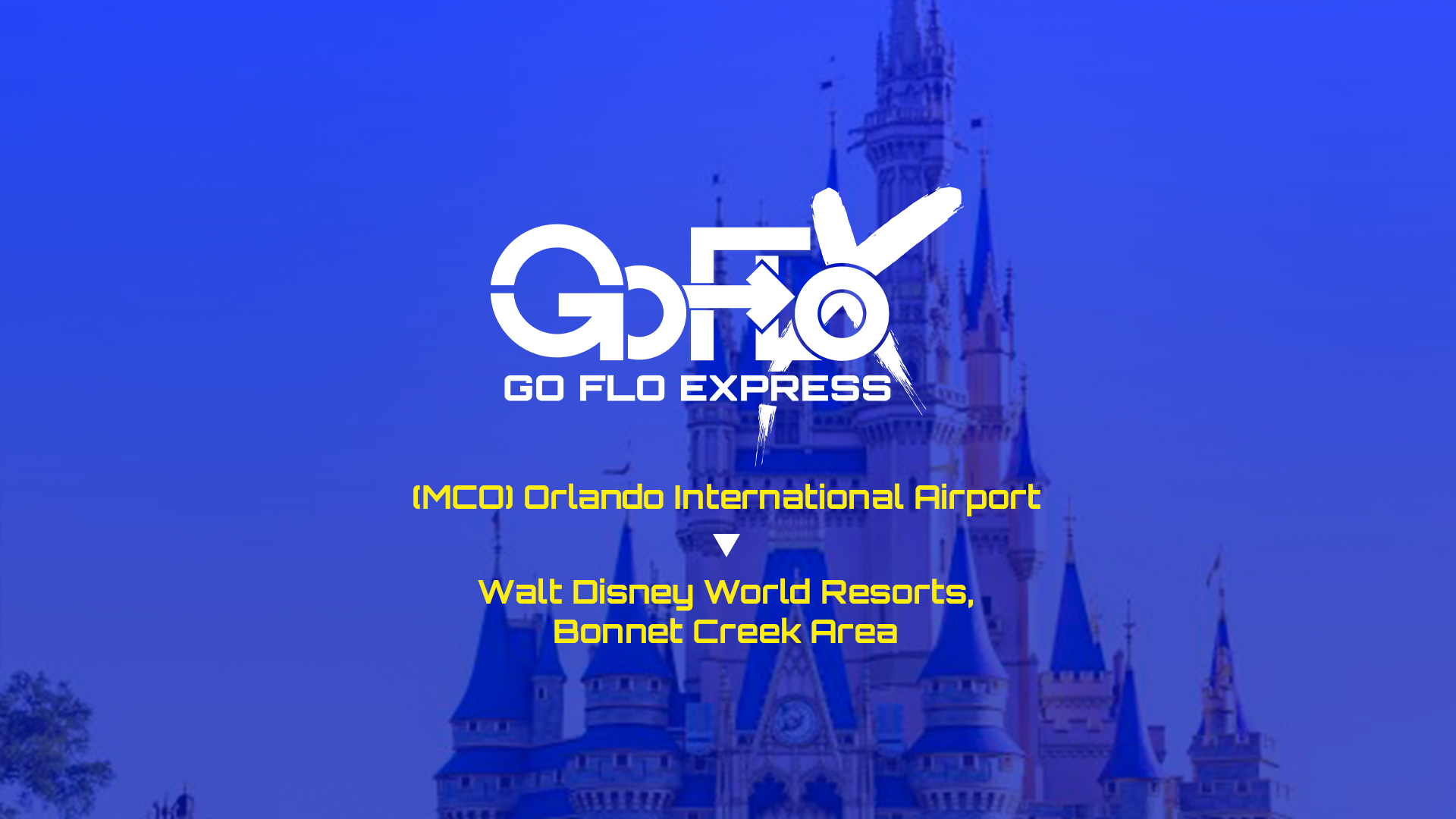 (MCO) To Walt Disney World Resorts, Bonnet Creek Area - Go Flo Xpress ...