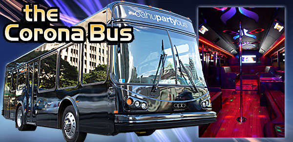 The Corona Bus (Military / Kamaaina Price) - Oahu Party Bus Reservations