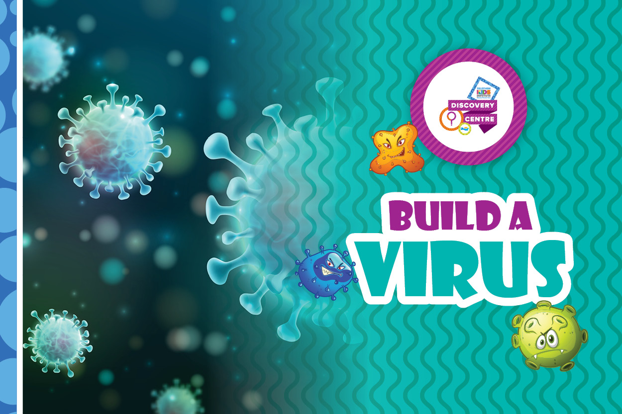 Oct School Holiday Workshops - Build a Virus - Scitech Reservations