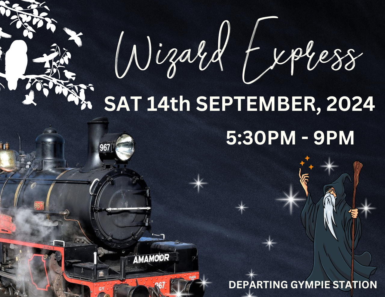 Wizard Express - Departs Saturday 14th September - Gympie to Amamoor ...