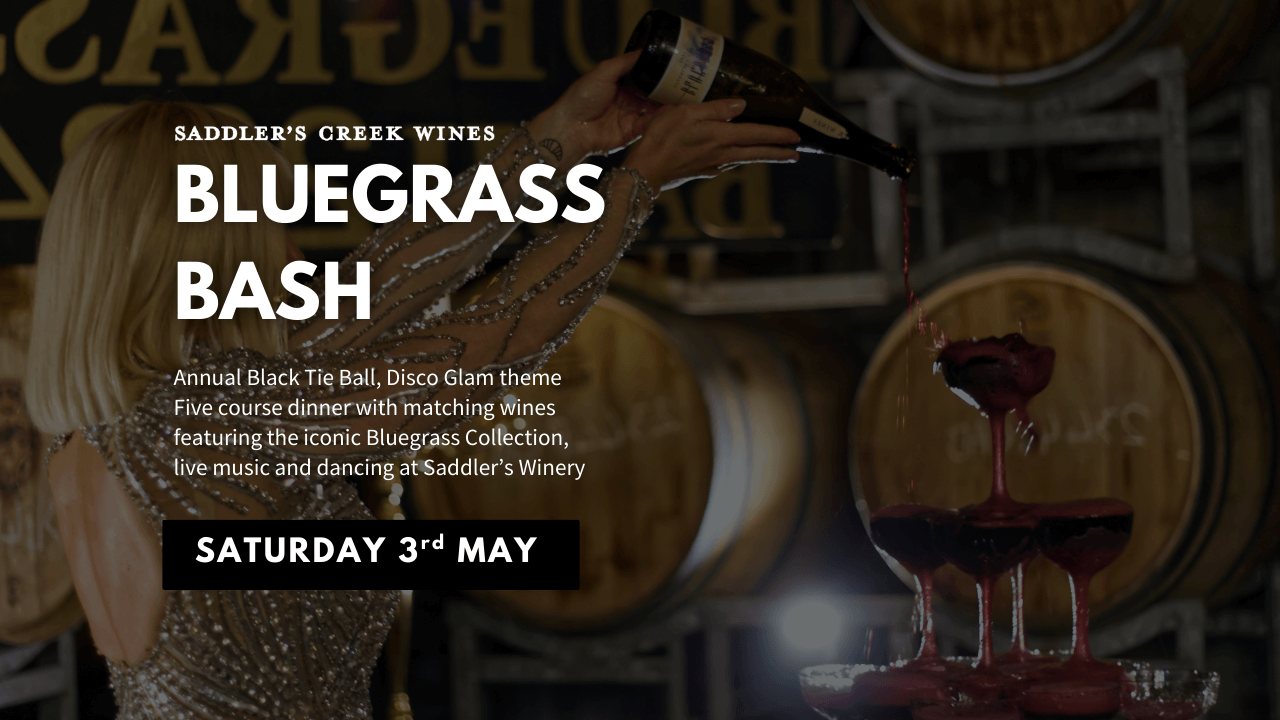 2025 Bluegrass Bash - Saturday 3rd May - Saddler's Creek Wines Reservations